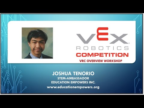 VEX VRC overview workshop by Josh Tenorio