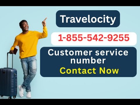 Ways to Contact Travelocity Customer Service ✈️ | Call +1 855-542-9255(24/7 Toll-Free)