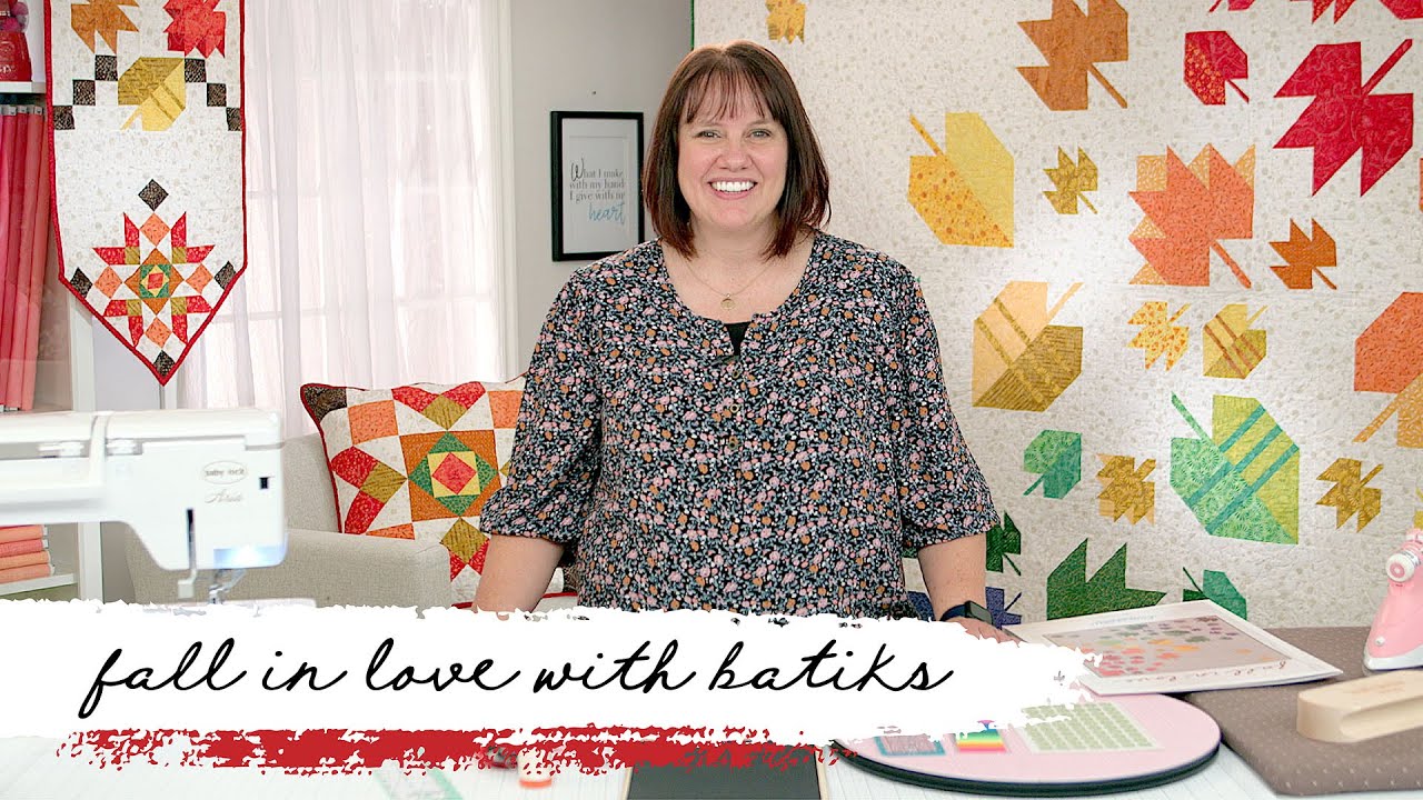 Fall in Love with Batiks: Introduction