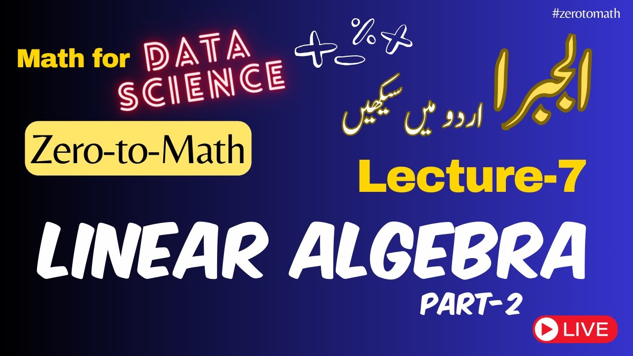 Linear algebra for Data Science | Zero-to-Math series #zerotomath
