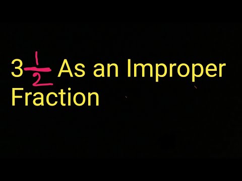 3 1/2 as an improper fraction||What is 3 and 1/2 as an improper fraction