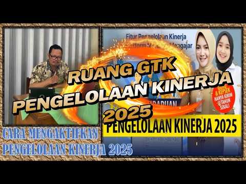 PENGELOLAAN KINERJA 2025 - Cara mengisi dan mengaktifkan