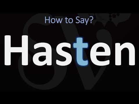 How to Pronounce Hasten? | Is the T Silent in Hasten?