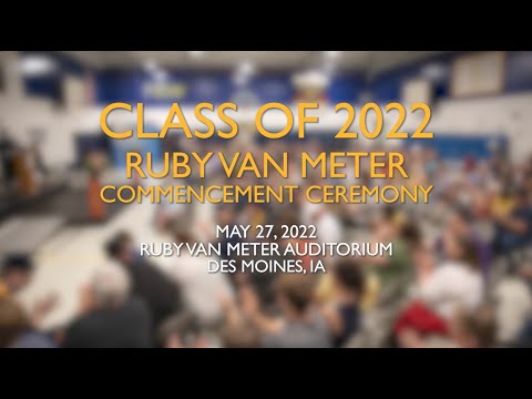 2022 Ruby Van Meter Commencement Ceremony