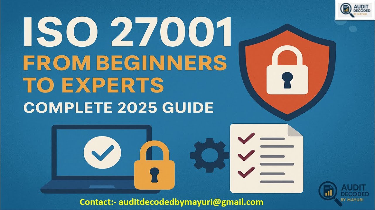 What is ISO 27001? Beginner-to-Expert Guide | Full Deep Dive for Auditors, Risk & Cybersecurity.