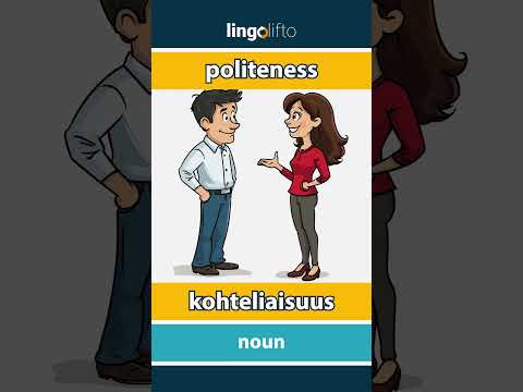 🇬🇧🇫🇮 politeness - kohteliaisuus : learn English : opetellaan englantia : vocabulary builder