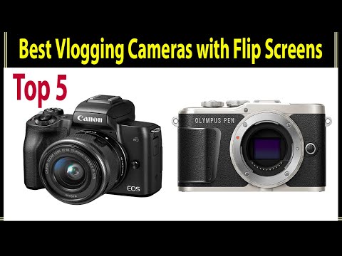 Top 5 Best Vlogging Cameras with Flip Screens 2021