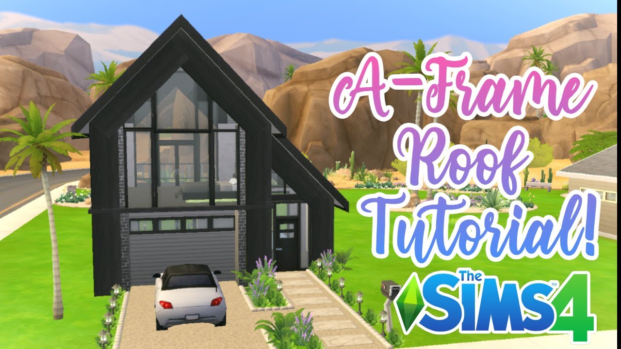 BASEGAME A-Frame Roof Tutorial! [NOCC] | The Sims 4
