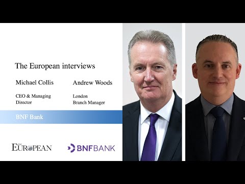 Interview with Michael Collis, CEO, and Andrew Woods, London Branch Manager of BNF Bank