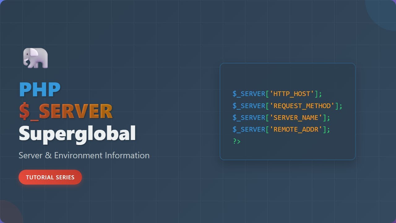 PHP $_SERVER Superglobal: Server and Environment Variables Explained for Beginners
