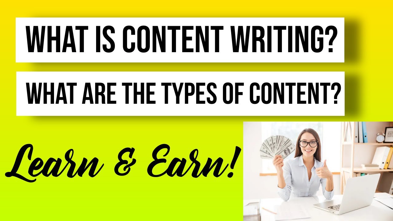 What is Content Writing & Its Types? A Tutorial for Beginners
