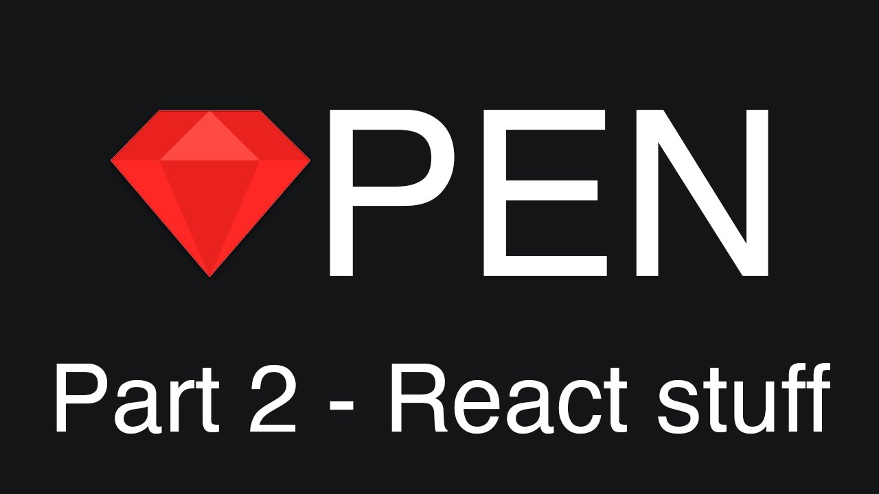 CodePen Clone with React and Ruby - Part 2
