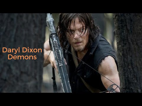 Daryl Dixon | Demons Imagine Dragons | The Walking Dead (Music Video)