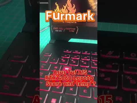 RTX 4060 Laptop Test Furmark #asus #tuf #rtx4060 #rtx4060laptop #a15 #test #furmark
