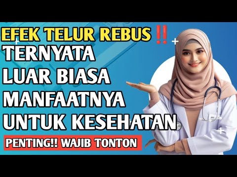 MANFAAT YANG LUAR BIASA ‼️ DARI EFEK SERING MAKAN TELUR REBUS UNTUK KESEHATAN