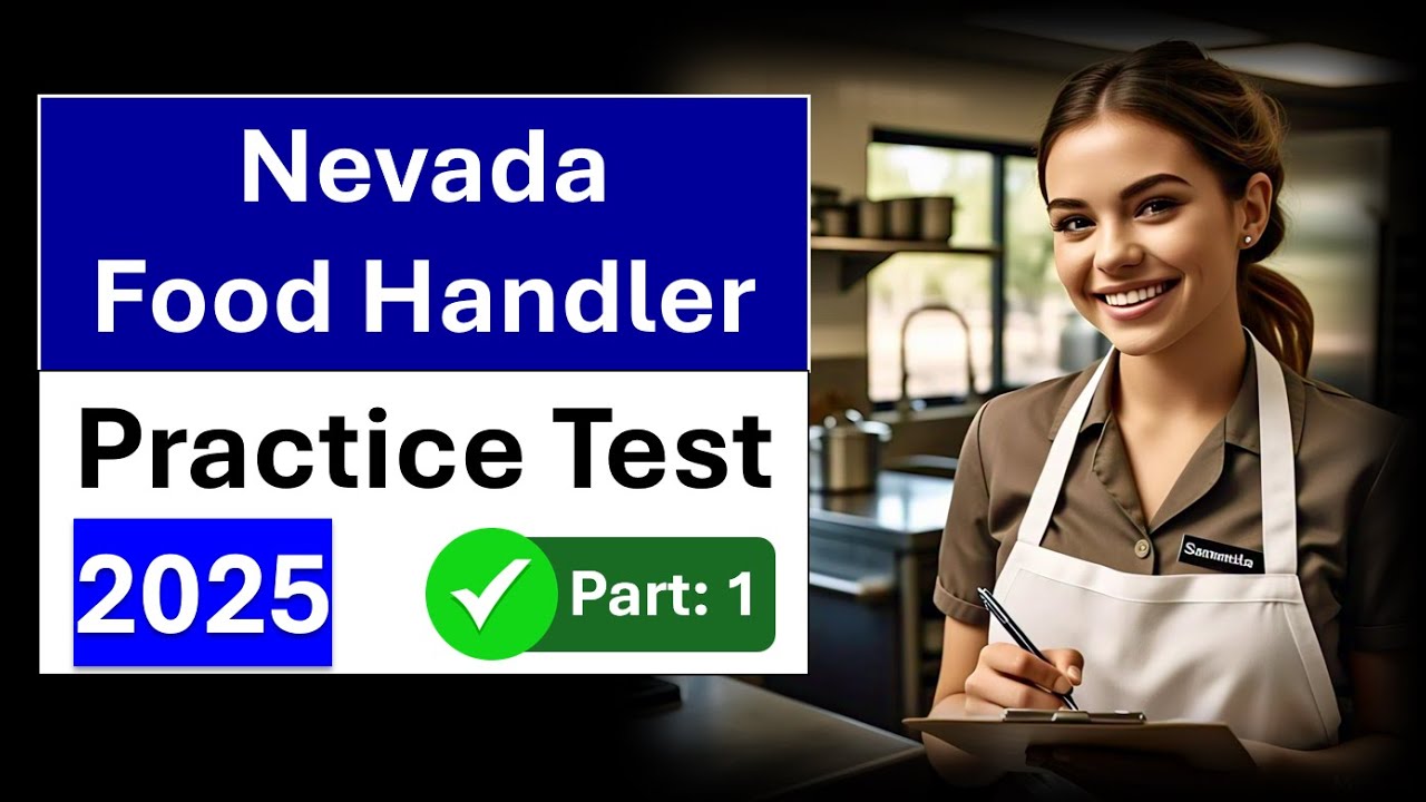 Nevada Food Handlers Card Test 2025  - Questions & Answers