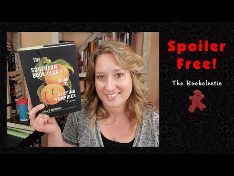 The Southern Book Club’s Guide To Slaying Vampires by Grady Hendrix ...