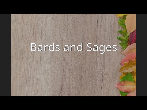 Bards and Sages