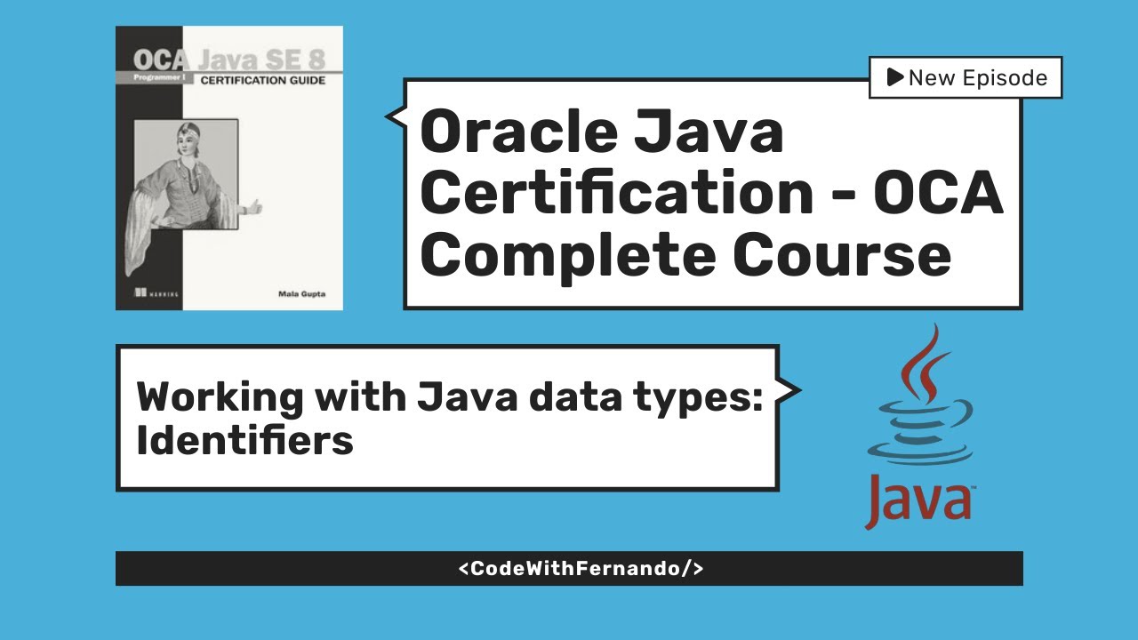 Oracle Java Certification - OCA Complete Guide | Identifiers #OCA #JavaCourse #JavaForBeginners