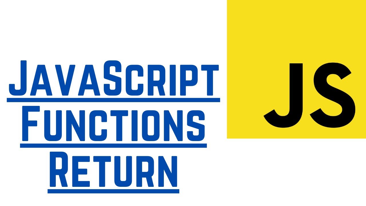 How a Return a Value from Function in JavaScript (With Examples)  | JavaScript Tutorial