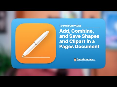 Add, Combine, and Save Shapes and Clipart in a Pages Document