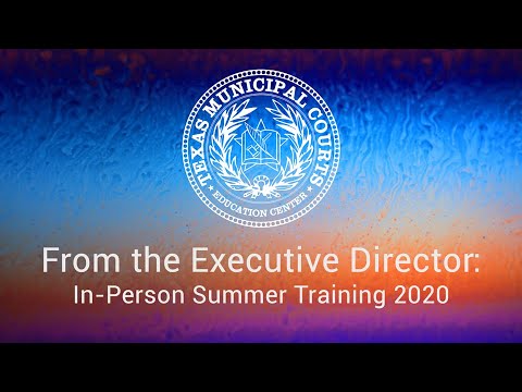 An Important Message: TMCEC Training Summer 2020 – Full Court Press