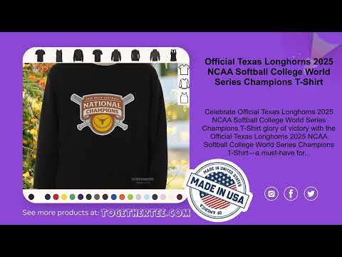 Official Texas Longhorns 2025 NCAA Softball College World Series Champions T-Shirt