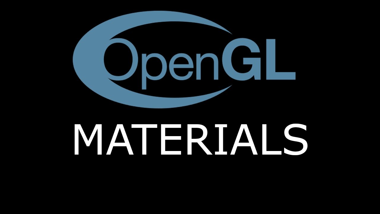 Modern OpenGL 3.0+ [LIGHTING] Tutorial 9 - Materials
