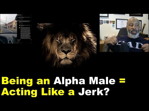 Is "Alpha" Just Another Word for Jerk? Let's Debunk the Stereotype.