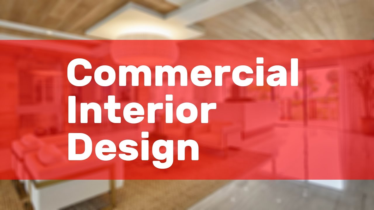 Commercial Interior Design