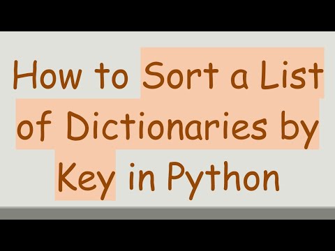How to Sort a List of Dictionaries by Key in Python