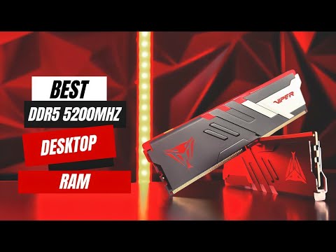 Top 5 Best DDR5 5200MHz Desktop RAM | Boost Your PC Performance!