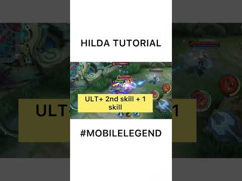 Best Hilda tutorial by top global 1 #mobilelegend