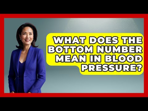 What Does The Bottom Number Mean In Blood Pressure? - Cardiology Community