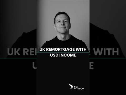 Can I remortgage a UK property if I'm paid in US Dollars?