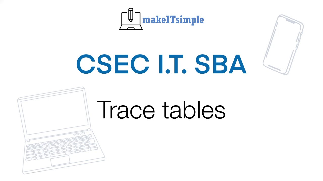 CSEC SBA  - Trace tables