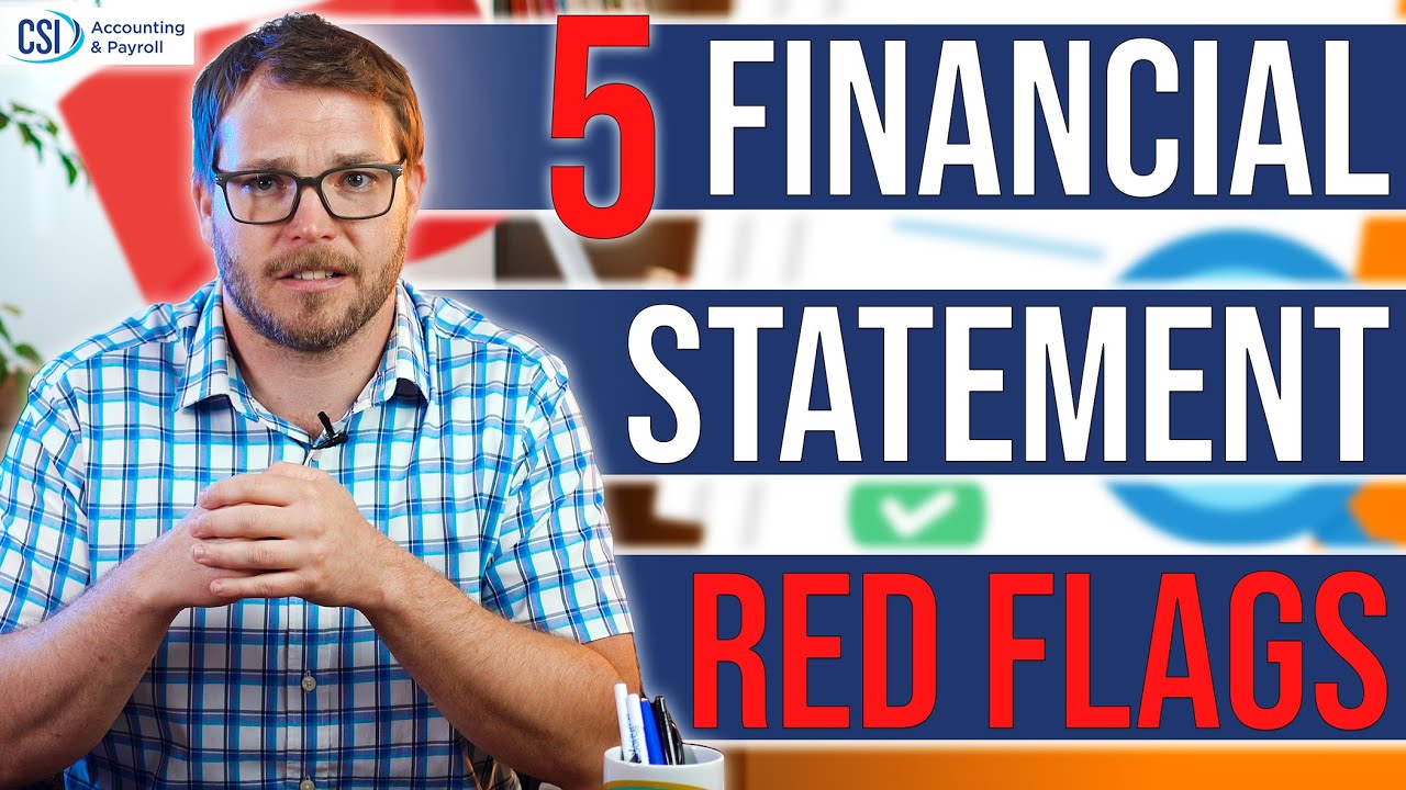 5 Red Flags On Your Financial Statements