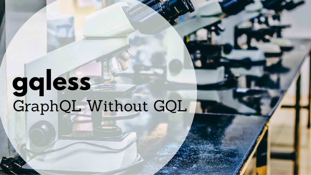 gqless: GraphQL Without GQL in React