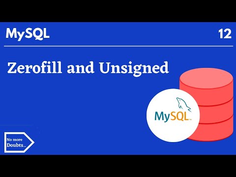 Zerofill and unsigned extra options of integer datatypes