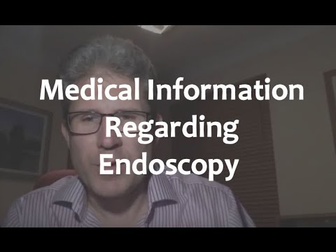 Medical Information Regarding Endoscopy