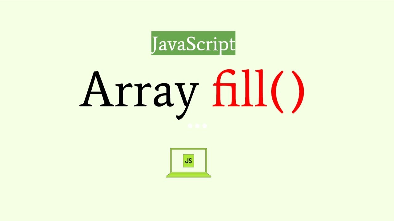 JavaScript array fill Method || JavaScript tutorial for beginners