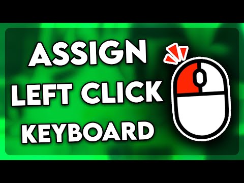 How to Assign Left Click to Keyboard (2025)