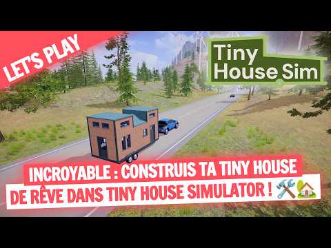 Steam Community :: Video :: Tiny House Simulator : Le jeu de simulation le PLUS addictif