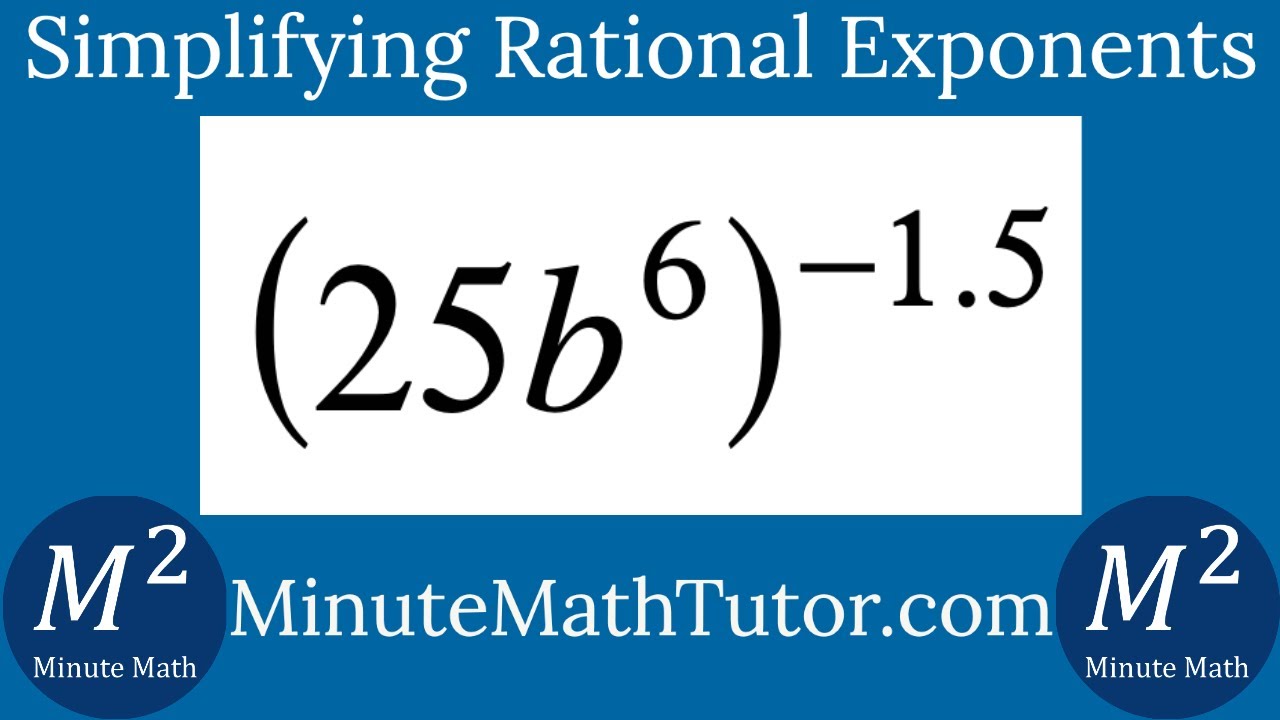 Simplify (25b^6)^(-1.5)