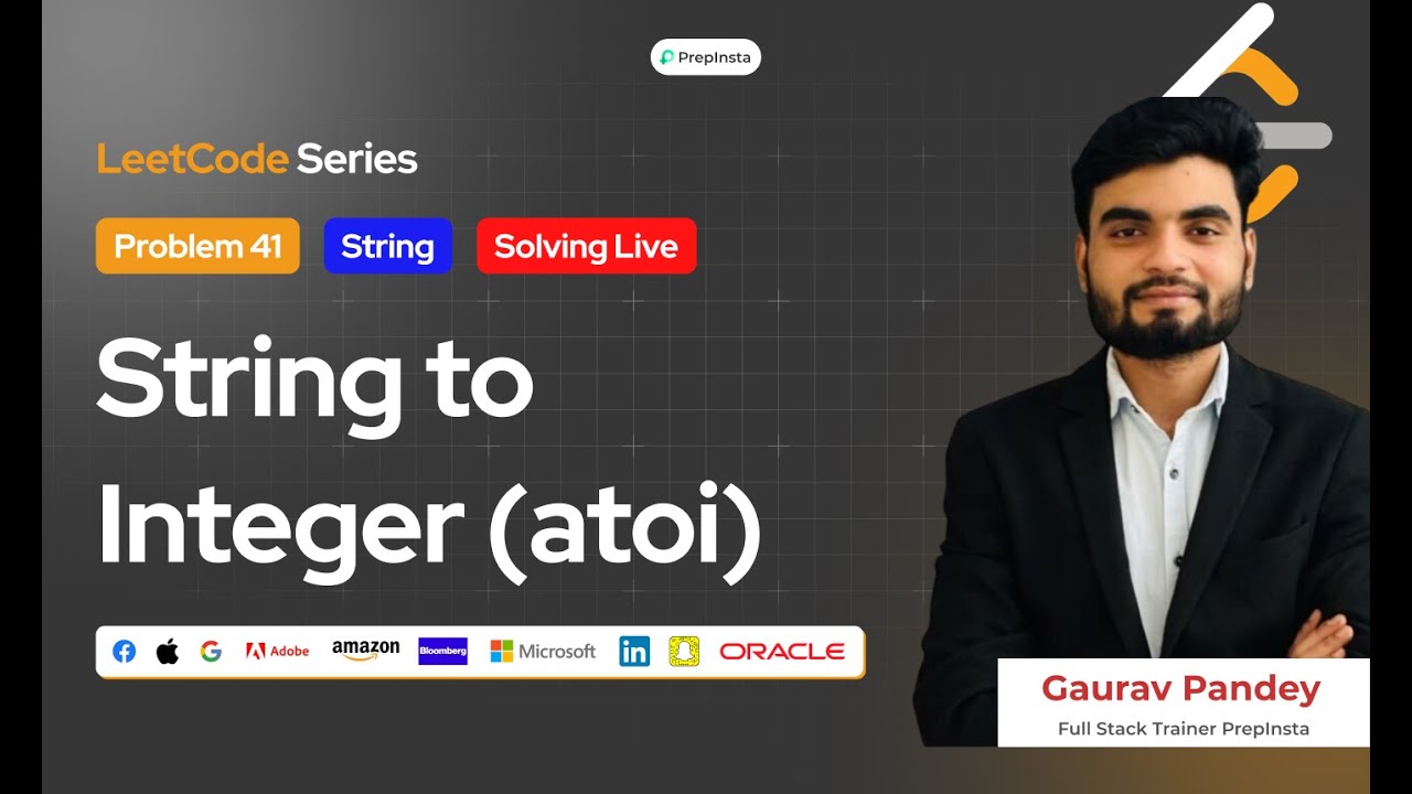 Day 41: Solving LeetCode Coding Problems | String to Integer (atoi) Problem | 150 Days Challenge