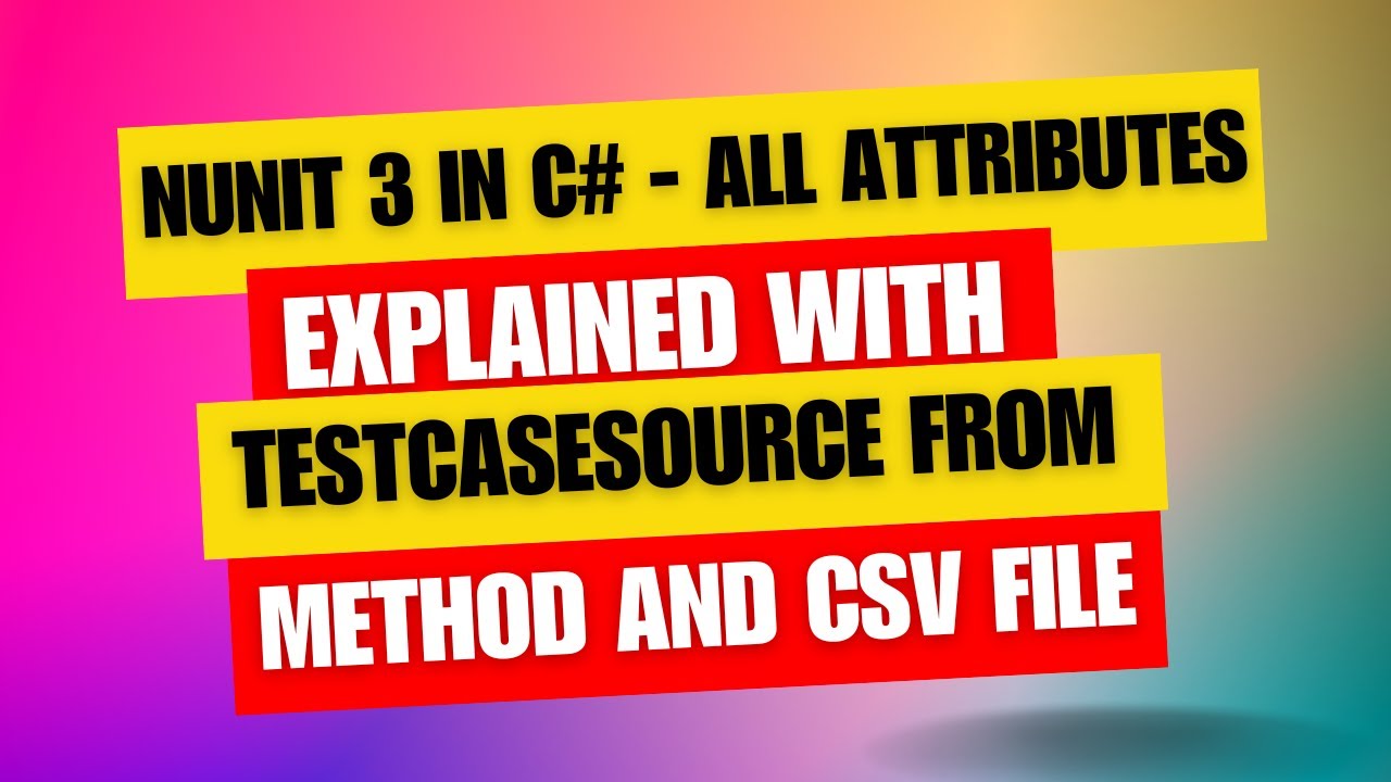 How to Write Unit Tests in C# Using NUnit 3 | Step-by-Step Tutorial