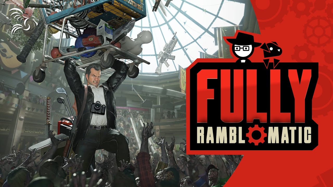 Dead Rising Deluxe Remaster | Fully Ramblomatic