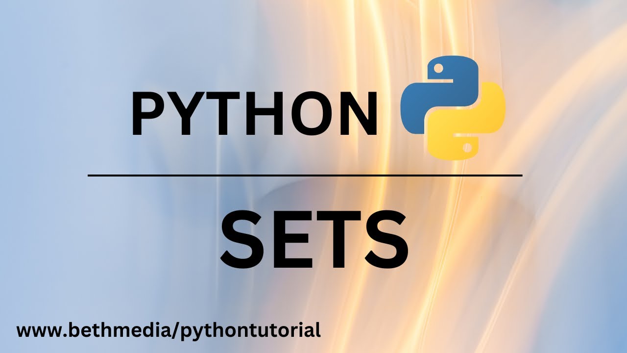 Python Sets - Set Methods and Operations