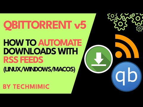 How to AUTOMATE your downloads with RSS FEEDS in QBITTORRENT v5 (Windows/Linux/macOS)