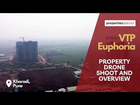 VTP Euphoria in Kharadi, Pune: Price, Brochure, Floor Plan, Reviews
